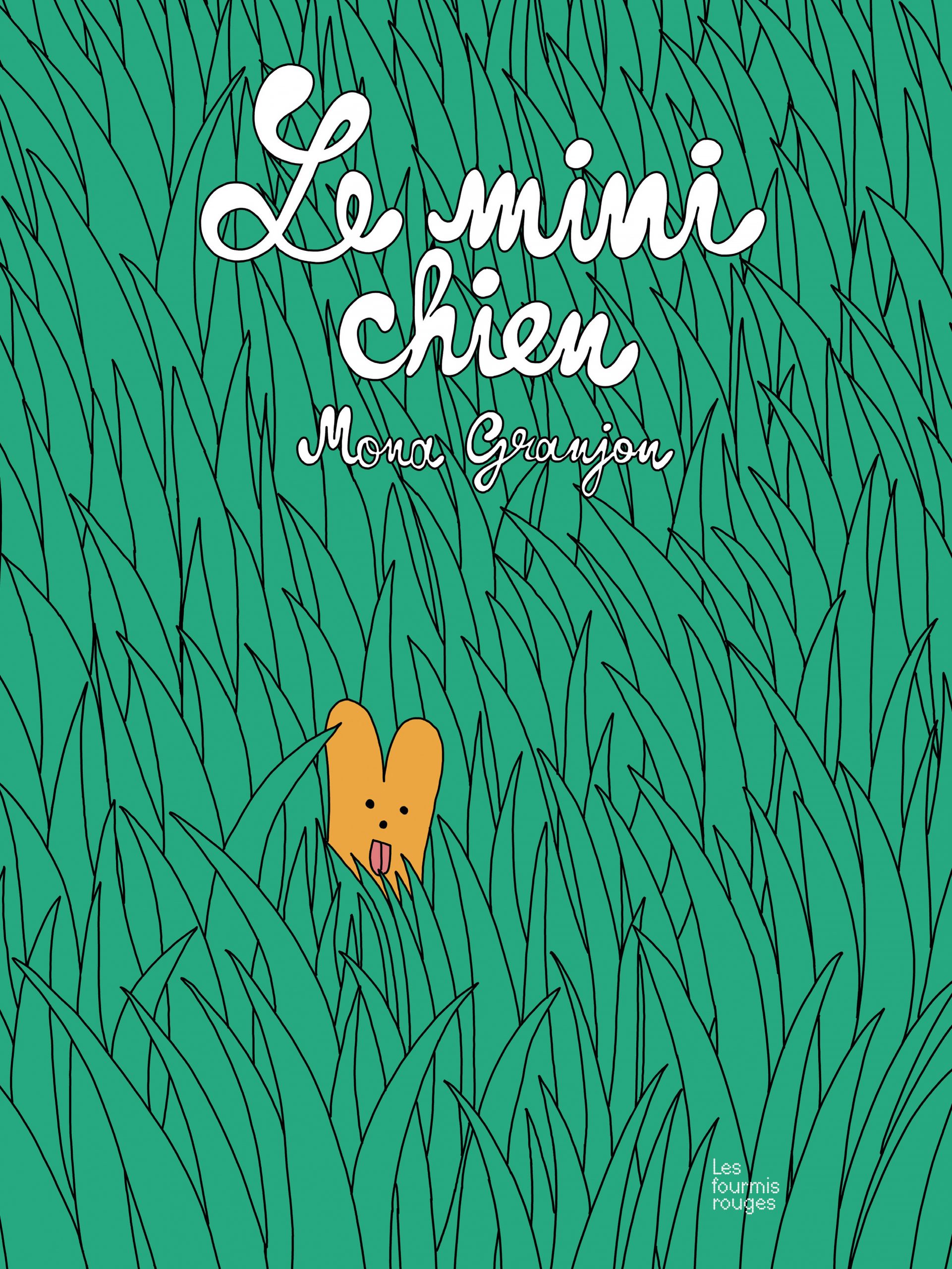 Le mini chien - Editions Les Fourmis Rouges