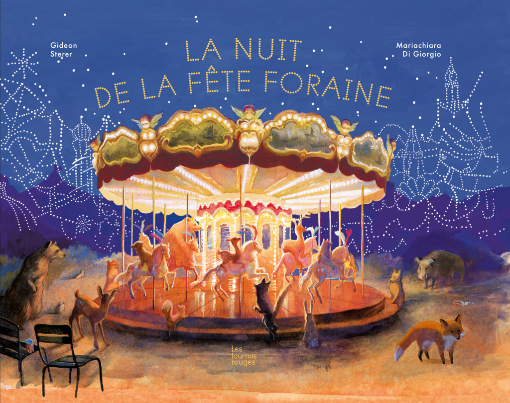 La Nuit de la fête foraine - Editions Les Fourmis Rouges